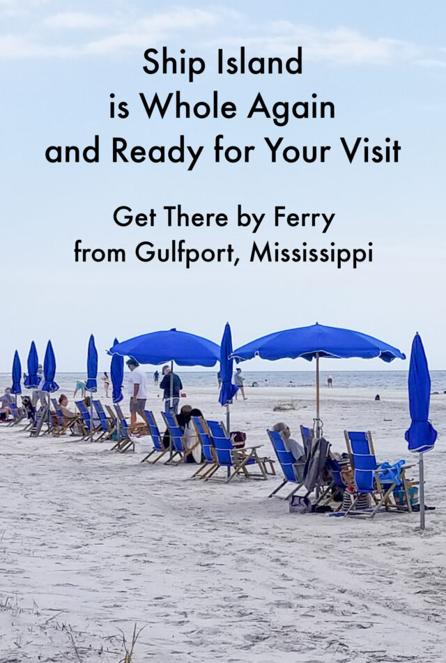 Ship Island is Whole Again and Ready for Your Visit – Mississippi Gulf ...
