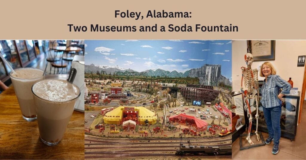 Foley, Alabama: Two Museums and a Soda Fountain