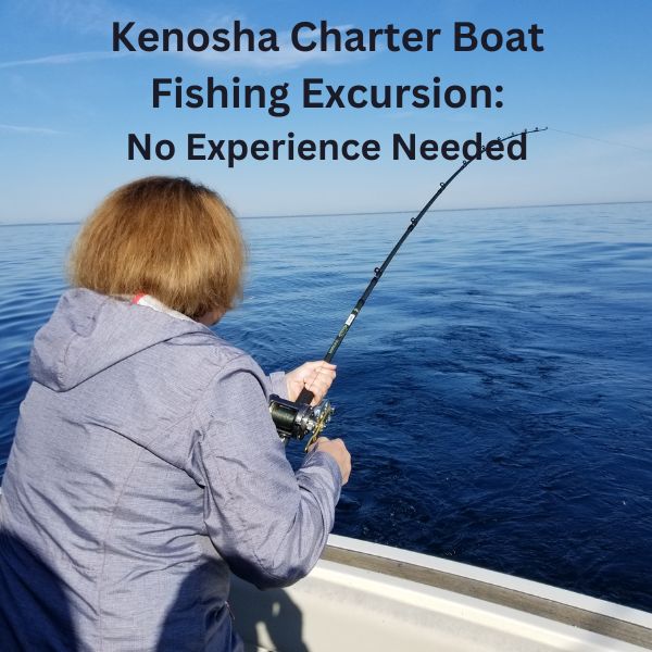 Kenosha Charter Boat Fishing Excursion: No Experience Needed